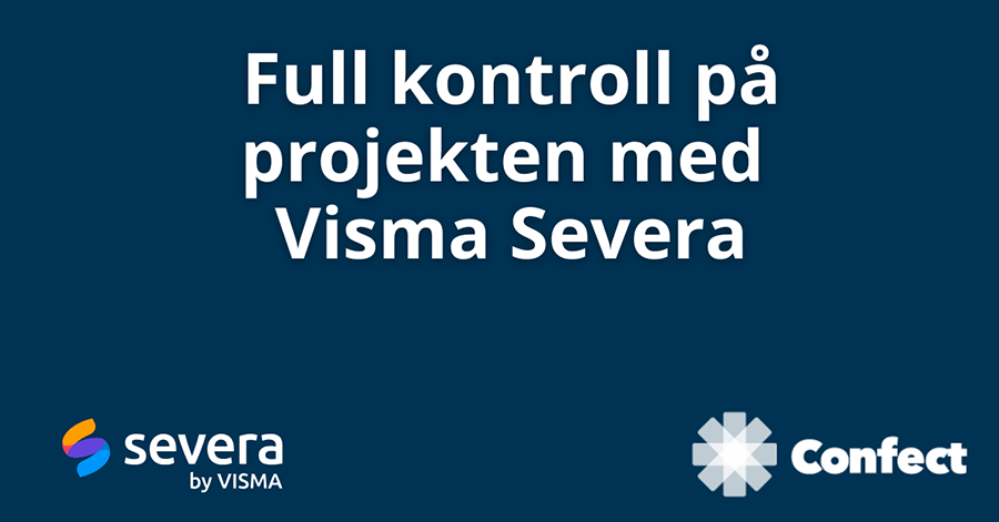 Visma Severa för projektdrivna företag | Confect